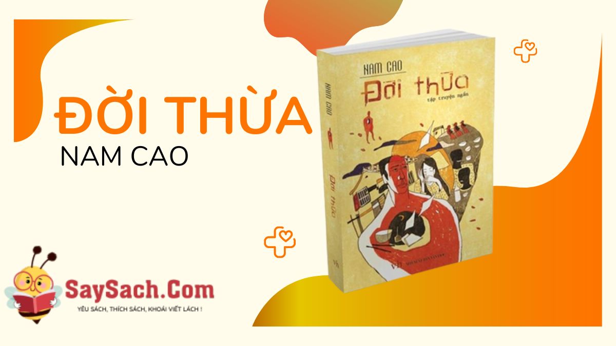 Đời Thừa – Khi Tình Thương Trở Thành Nổi Ám Ảnh